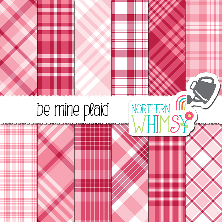 Be Mine Valentine's Plaid Digital Paper – Northern Whimsy Design